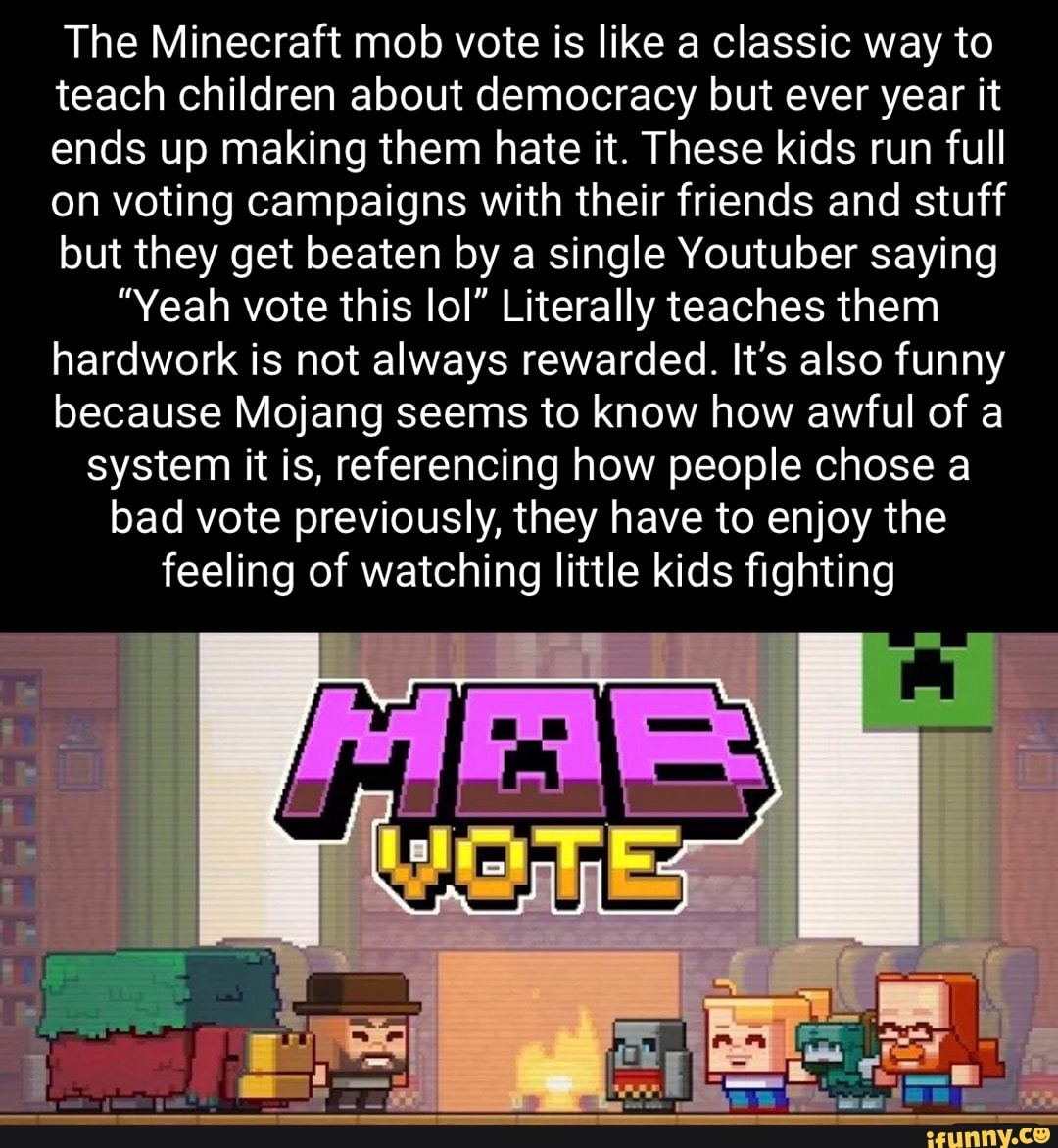 The Minecraft mob vote is like a classic way to teach children about ...