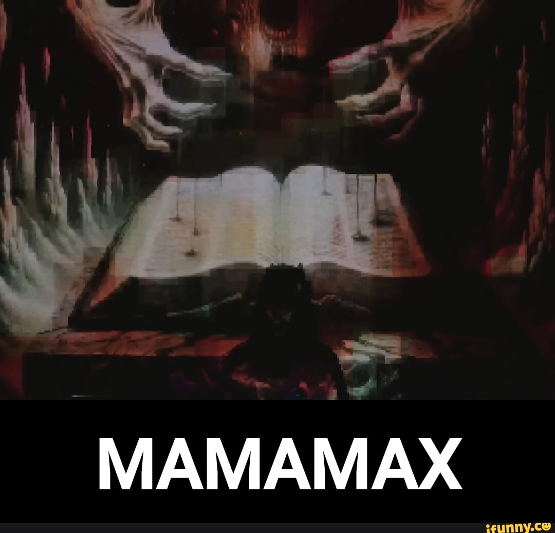 Mamamax memes. Best Collection of funny Mamamax pictures on iFunny