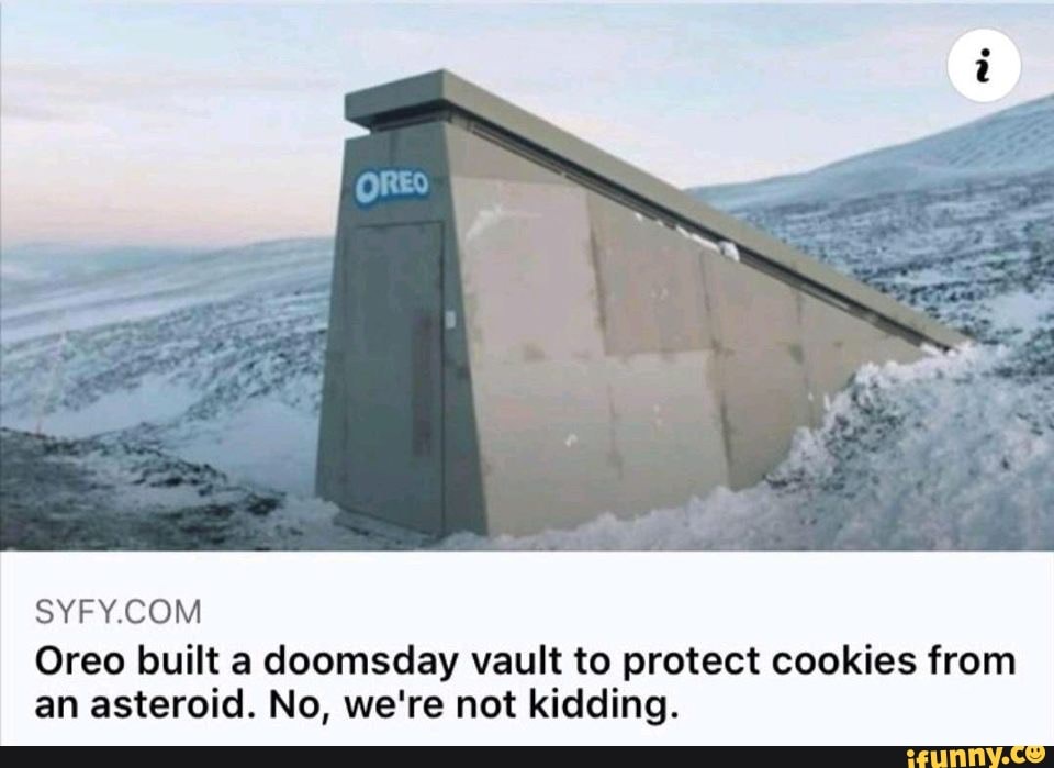 Oreo built a doomsday vault to protect cookies from an asteroid. No, we ...