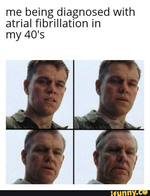 Fibrillation memes. Best Collection of funny Fibrillation pictures on ...
