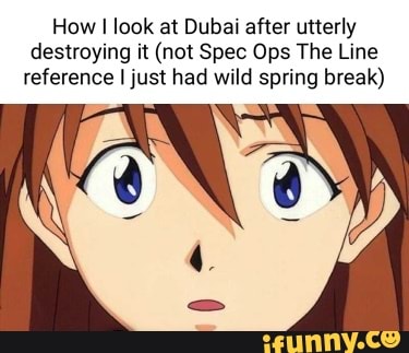 How I I look at Dubai after utterly destroying it (not Spec Ops The ...