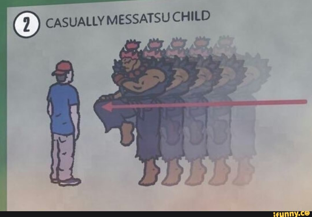 (2) CASUALLY MESSATSU CHILD - iFunny