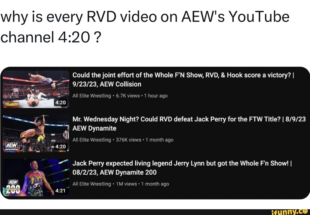 Why is every RVD video on AEW's YouTube channel ? Could the joint ...