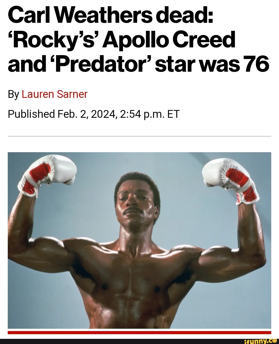 Carl Weathers dead: 'Rocky's' Apollo Creed and 'Predator' star was 76 ...