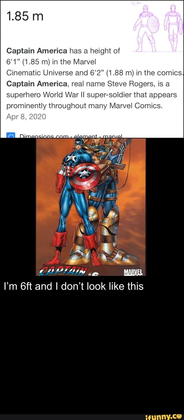 Captain America has a height of Cinematic Universe and 6'2" (1.88 m) in ...