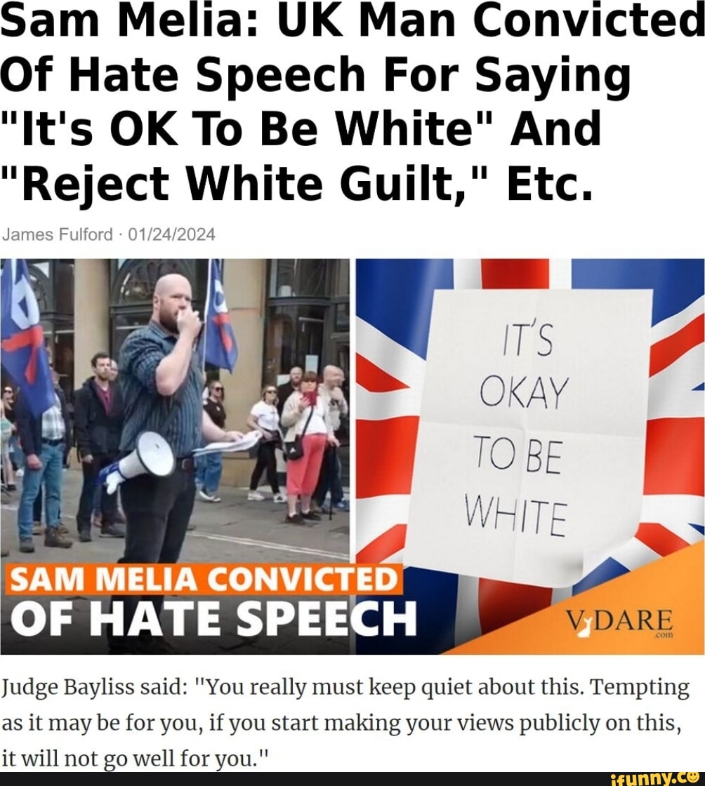 Sam Melia: UK Man Convicted Of Hate Speech For Saying "It's OK To Be ...