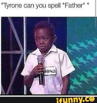 Tyrone memes. Best Collection of funny Tyrone pictures on iFunny