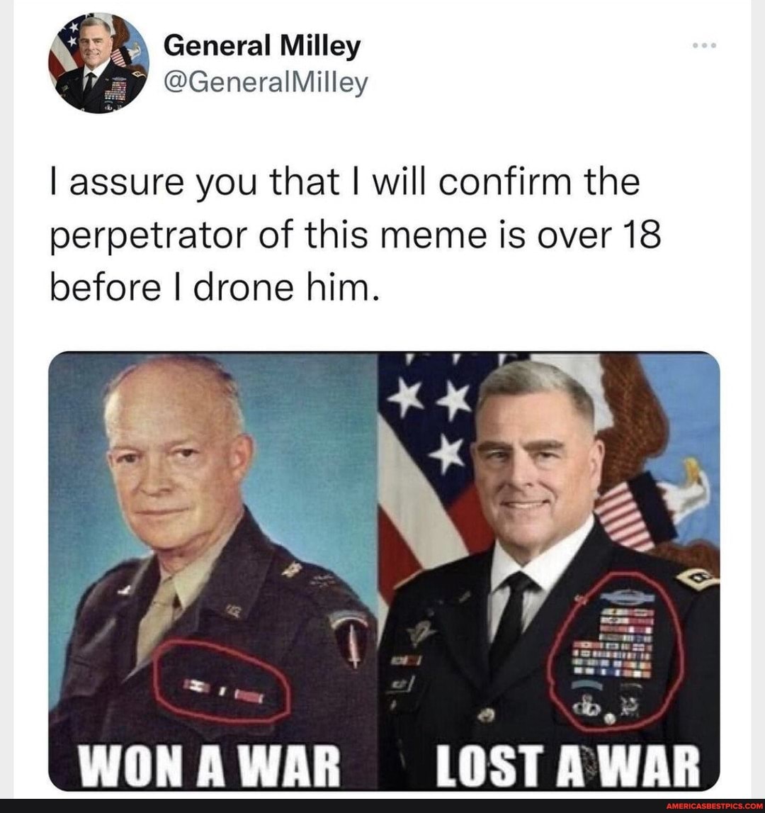 General Milley @GeneralMilley I assure you that I will confirm the ...