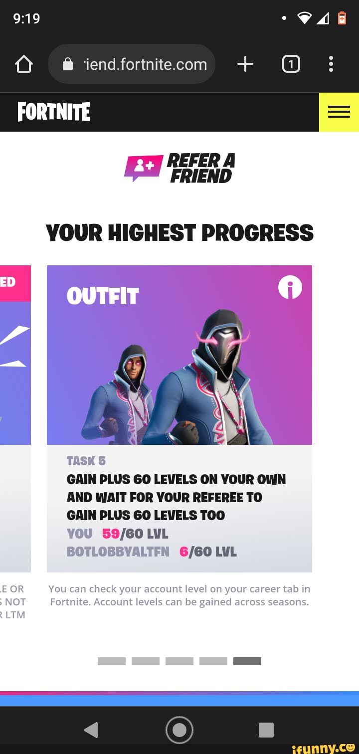 @ jiendfortnitecom + @ FORTNITE REFER A FRIEND VOUR HIGHEST PROGRESS ...