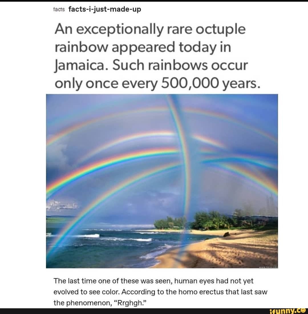 An exceptionally rare octuple rainbow appeared today in Jamaica. Such ...