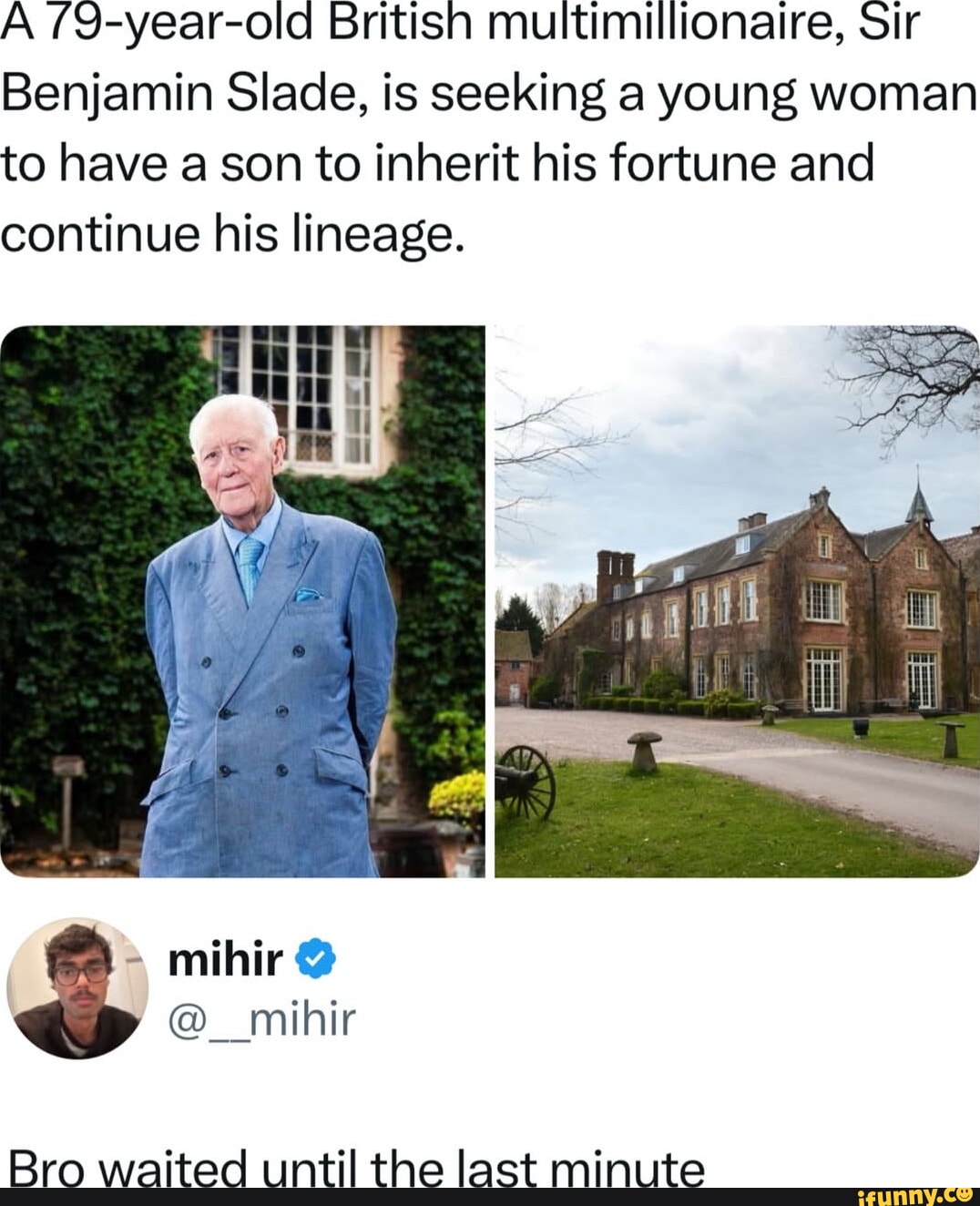 A /9-year-old Britisn multimillionaire, Sir Benjamin Slade, is seeking ...