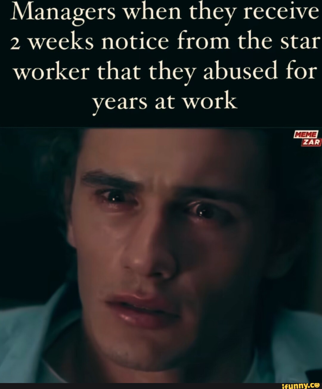 Managers when they receive 2 weeks notice from the star worker that ...