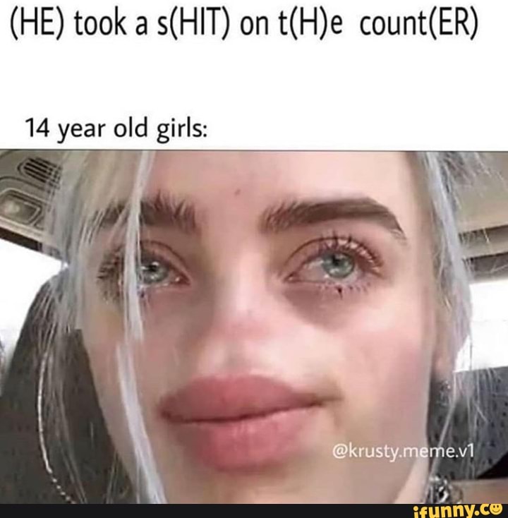 14 year old girls: - iFunny