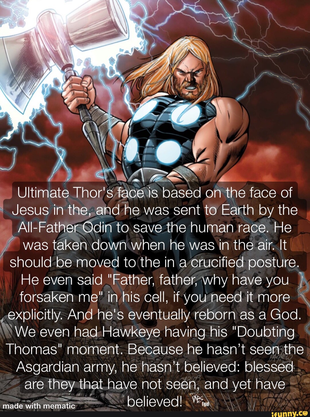 Ultimate Thor's face is based on the face of Jesus in the, and he was ...