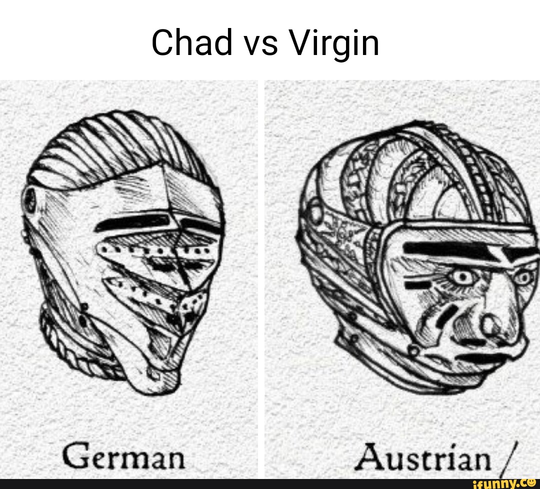 Chad vs Virgin DANG Austrian German - iFunny