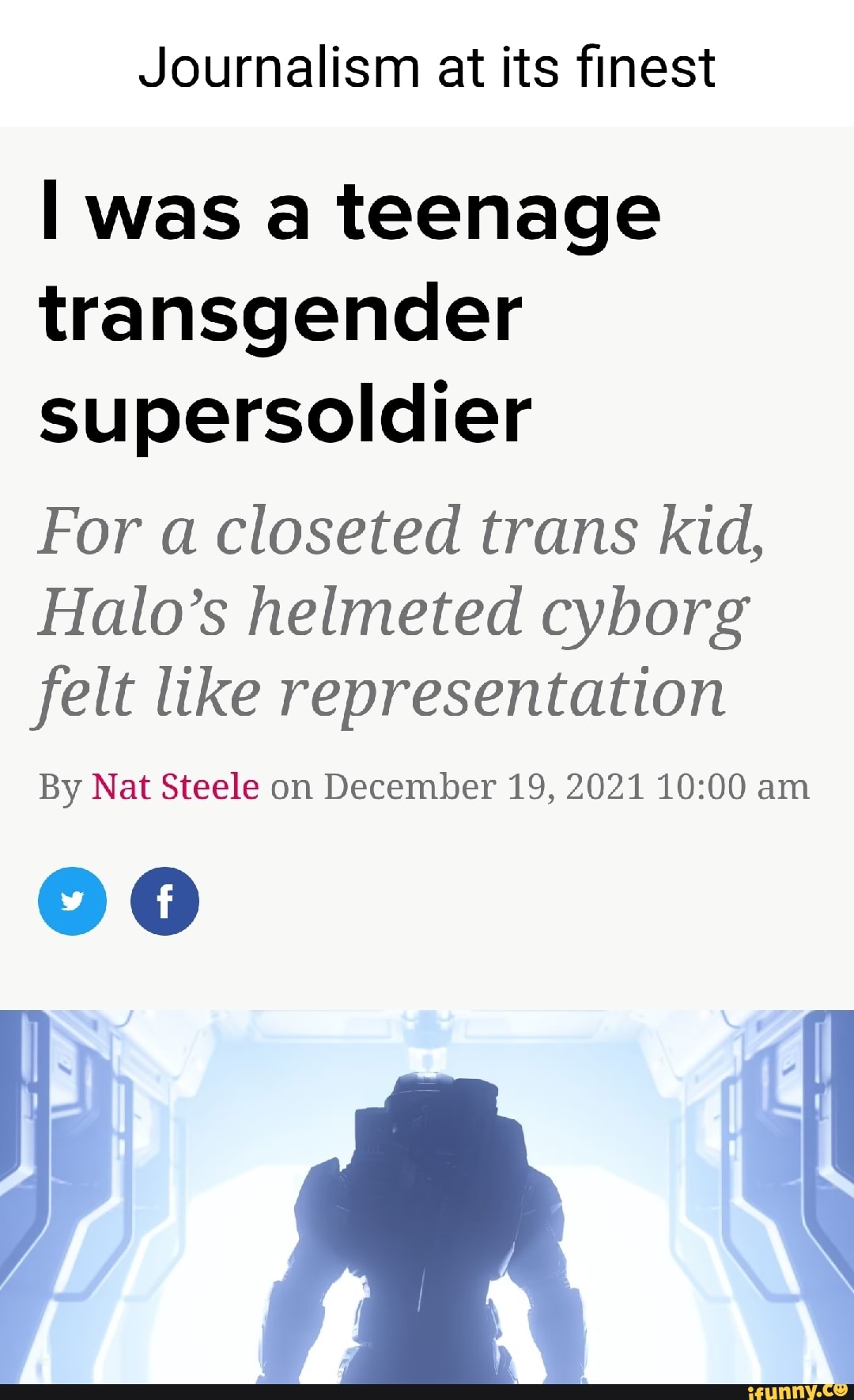 Journalism at its finest was a teenage transgender supersoldier For a ...