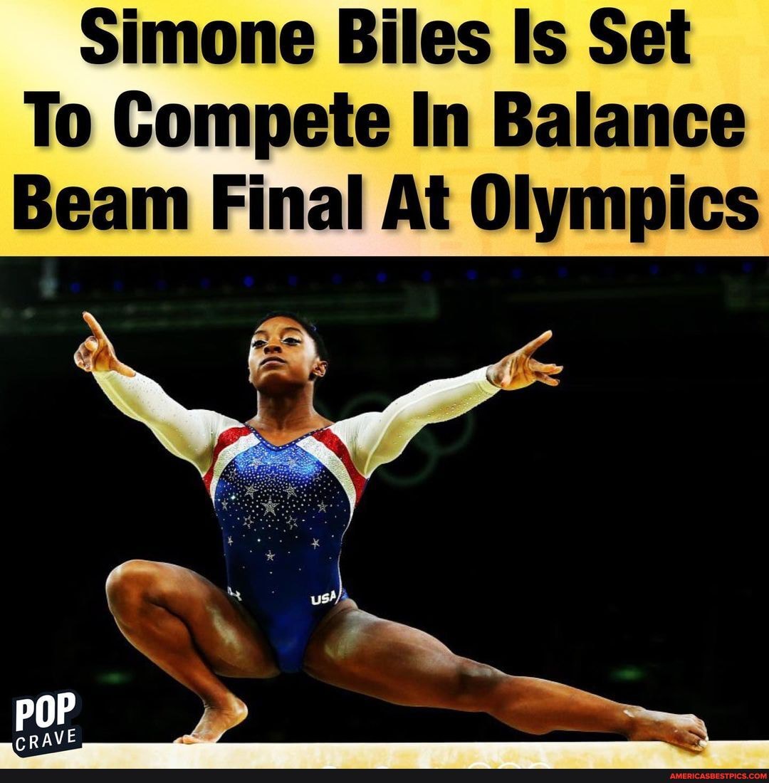 Simone Biles Is Set To Compete In Balance Beam Final At Olympics poP ...
