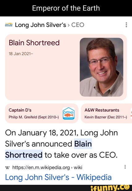 Emperor of the Earth Long John Silver's CEO Blain Shortreed 18 Jan 2021 ...