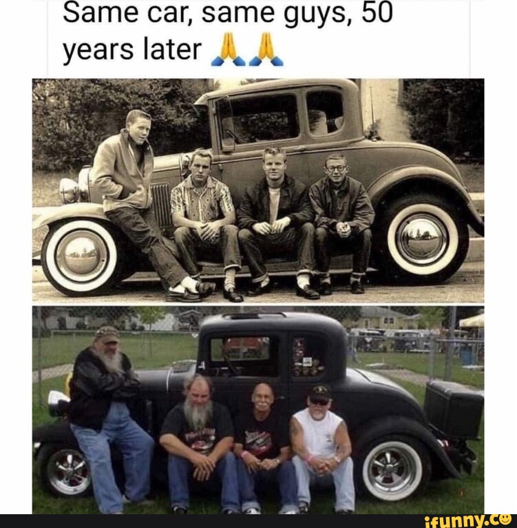 SAMe car, same guys, 90 years later - iFunny