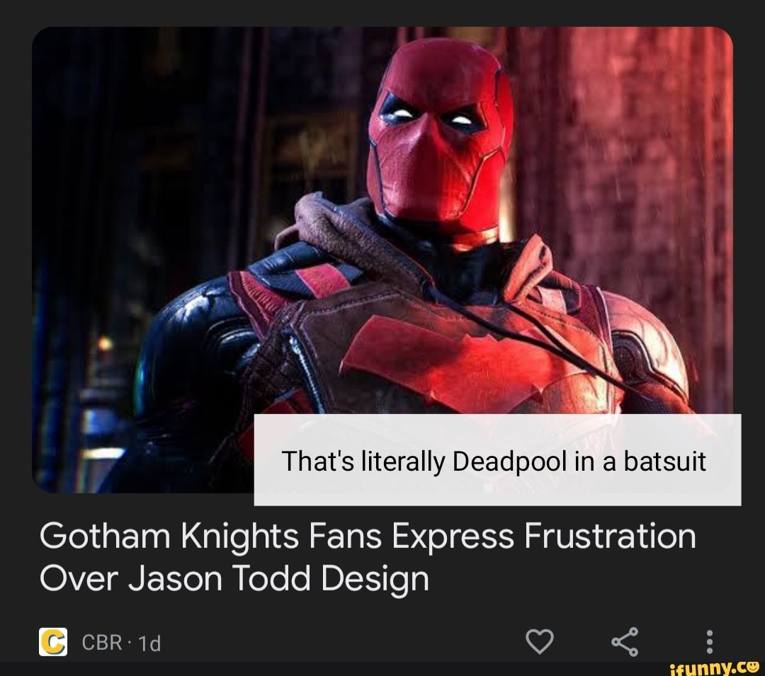 That's literally Deadpool in a batsuit Gotham Knights Fans Express ...