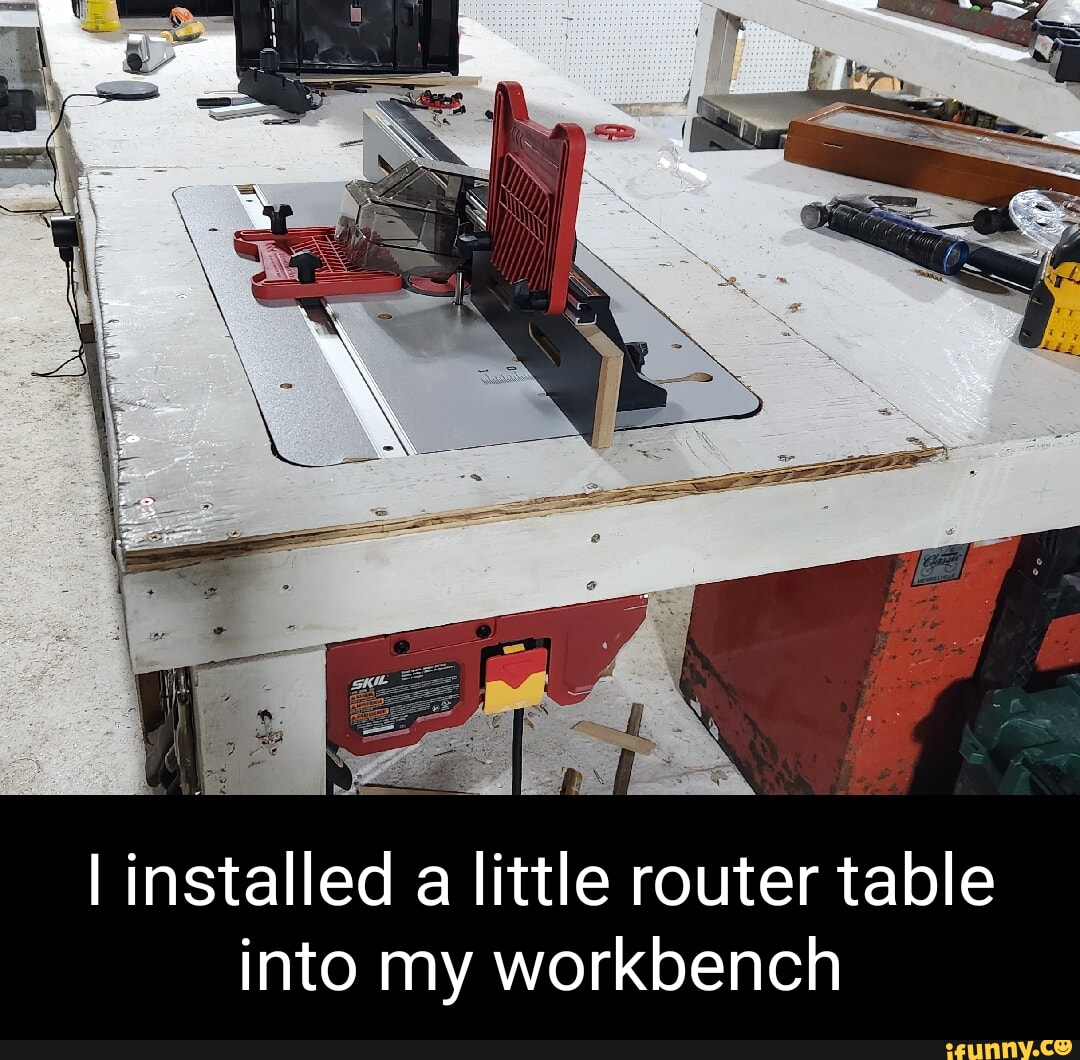 Workbench memes. Best Collection of funny Workbench pictures on iFunny