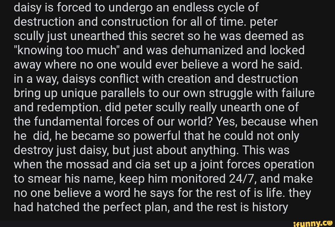 Daisy is forced to undergo an endless cycle of destruction and ...