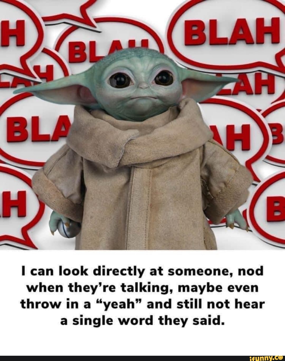 Can look directly at someone, nod when they're talking, maybe even ...