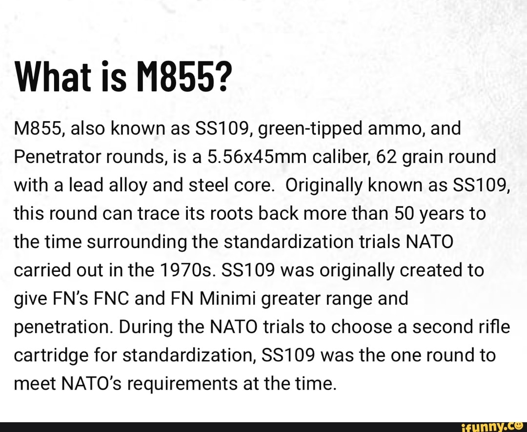 What is M855? M855, also known as SS109, green-tipped ammo, and ...