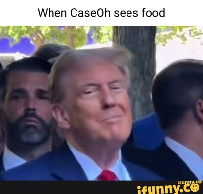 When CaseOh sees food - iFunny