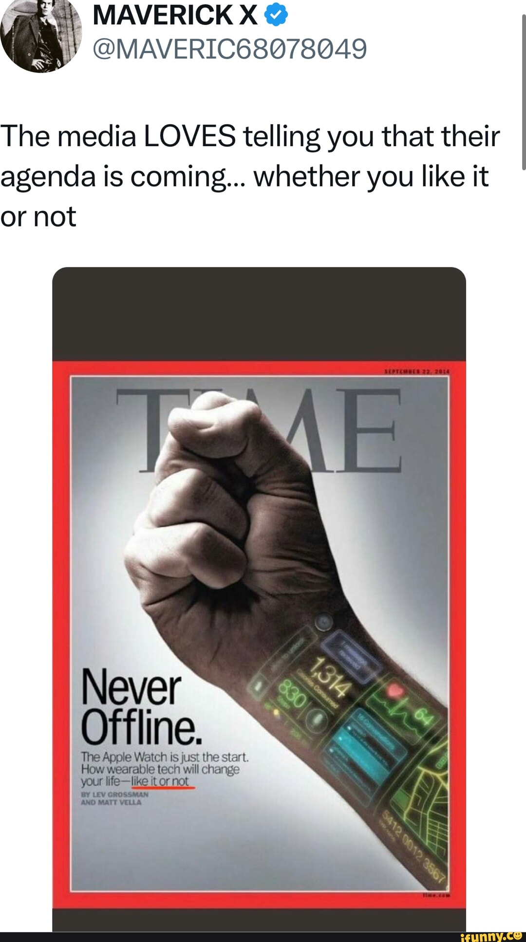 MAVERICK X The media LOVES telling you that their agenda is coming ...