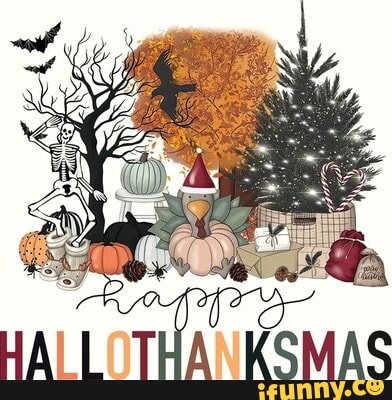 Hallothanksmas memes. Best Collection of funny Hallothanksmas pictures ...