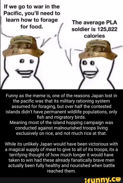 If we go to war in the Pacific, you'll need to learn how to forage The ...