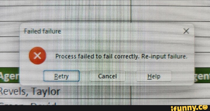 Process fated to il correctly. Re-input failure. - iFunny Process fated to il correctly. Re-input failure. - iFunny