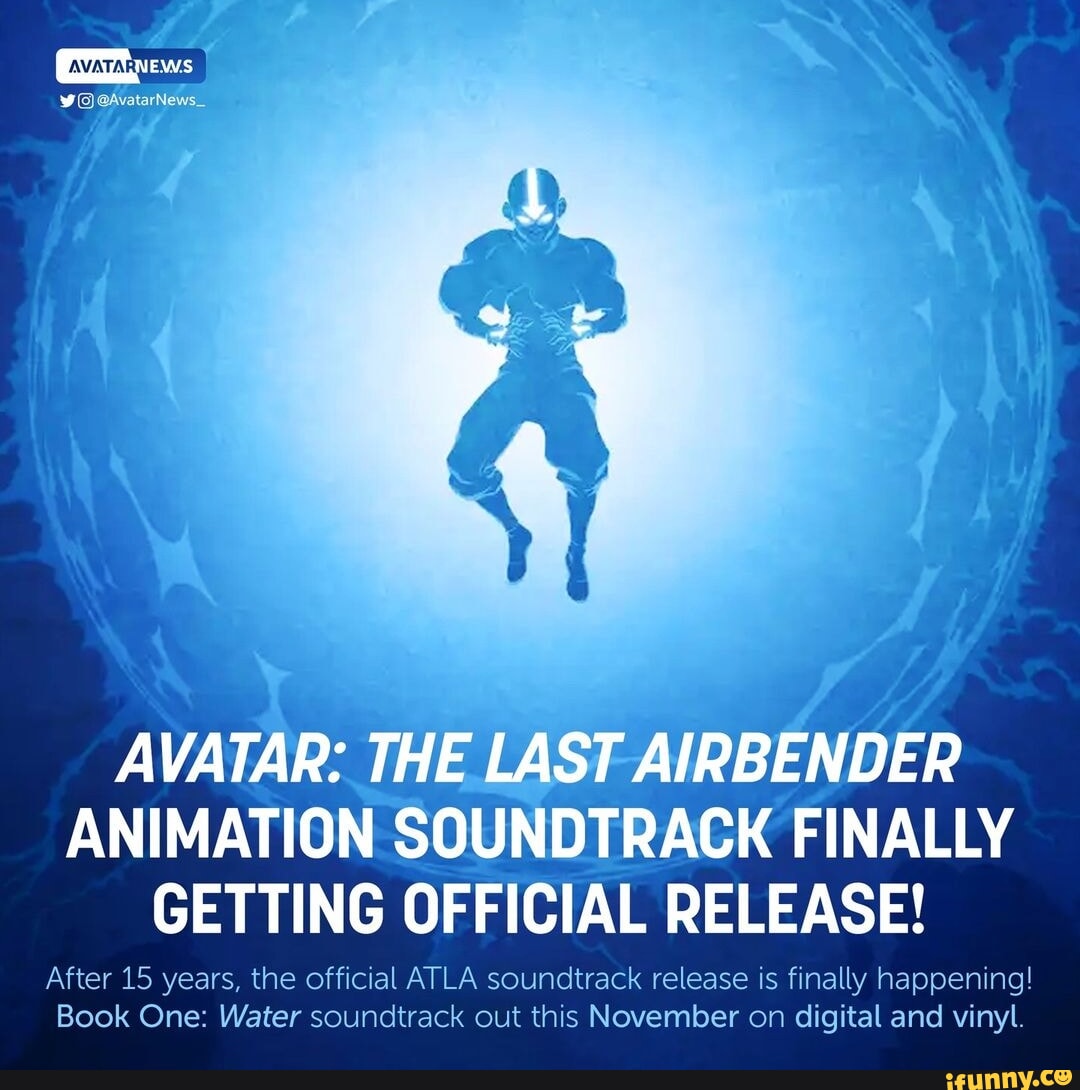 AVATAR: THE LAST AIRBENDER ANIMATION SOUNDTRACK FINALLY GETTING ...