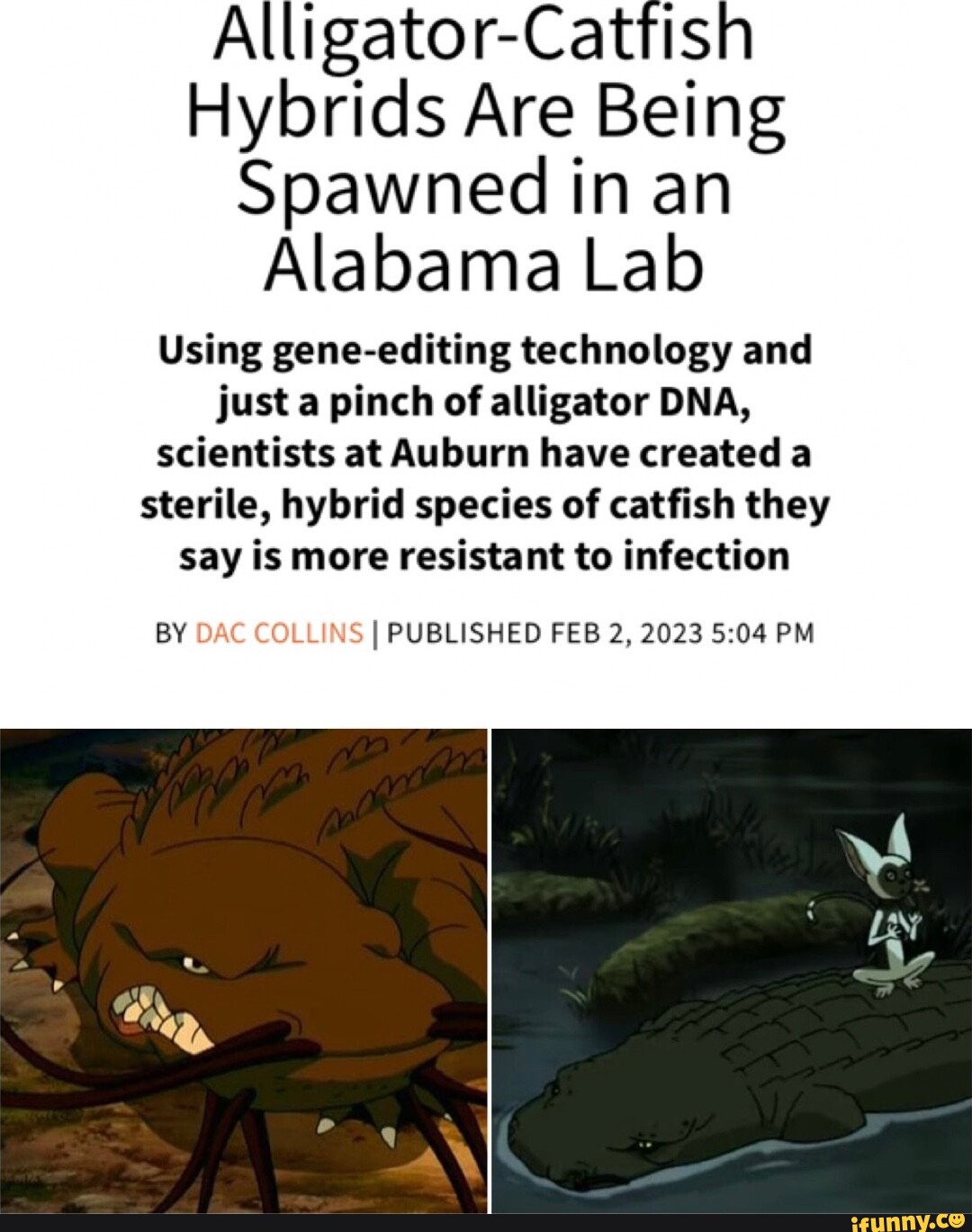 Alligator-Cattish Hybrids Are Being Spawned in an Alabama Lab Using ...