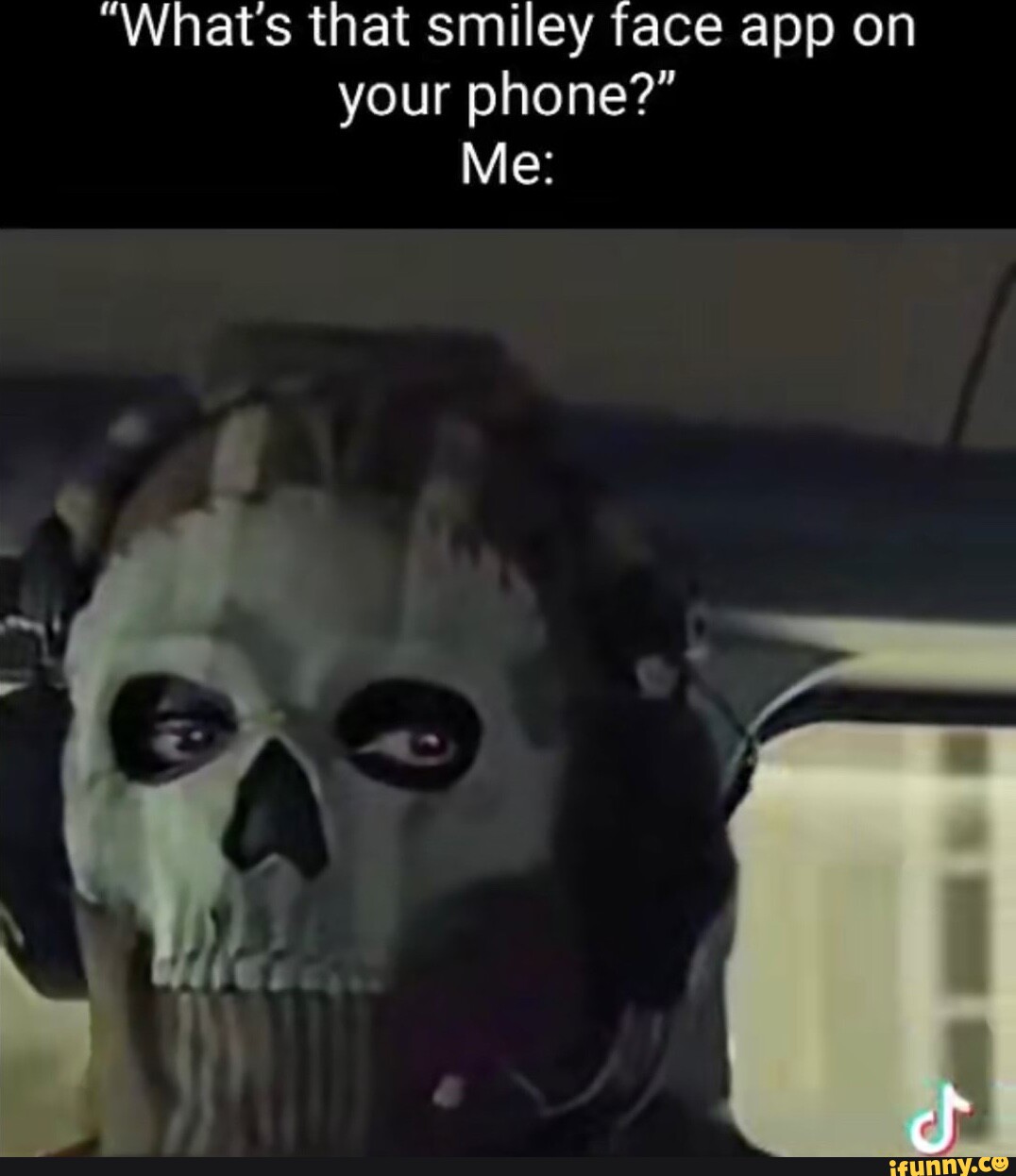 "What's that smiley face app on your phone?" Me: - iFunny
