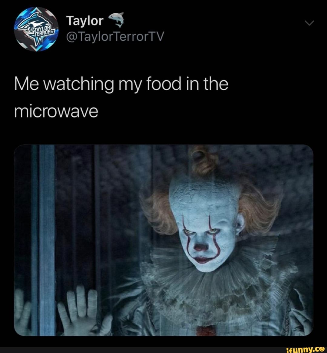 Me watching my food in the microwave - iFunny