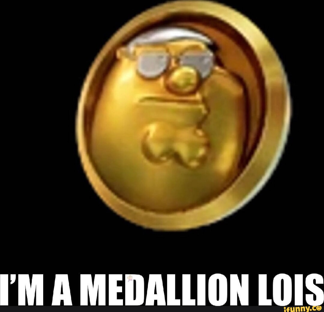 Medallion memes. Best Collection of funny Medallion pictures on iFunny