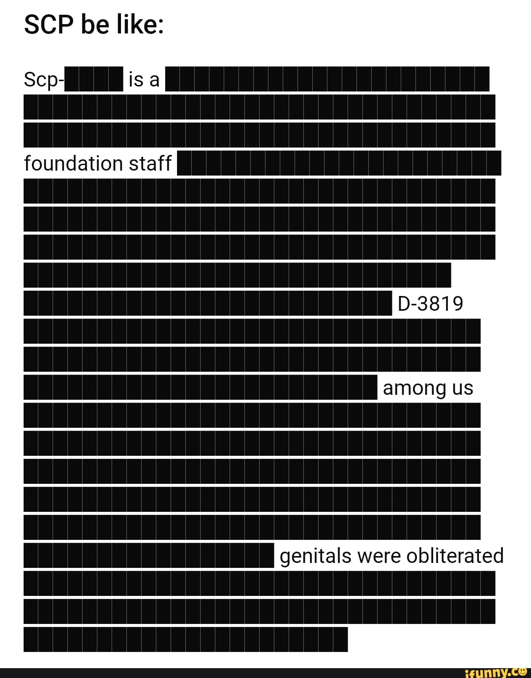 SCP be like: Scp-ME is a fe}) feb) among us genitals were obliterated ...