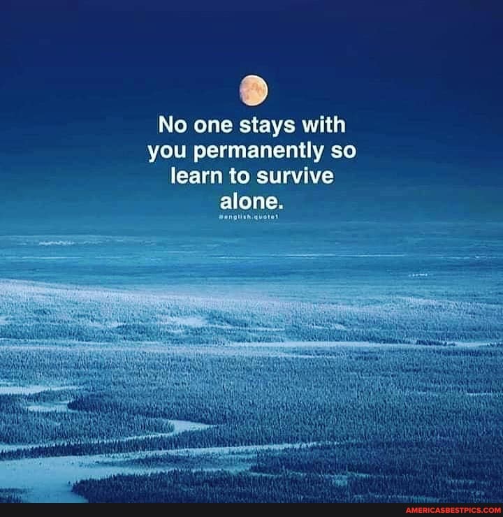 Follow us on Instagram @quotessayings_91 - No one stays with you ...