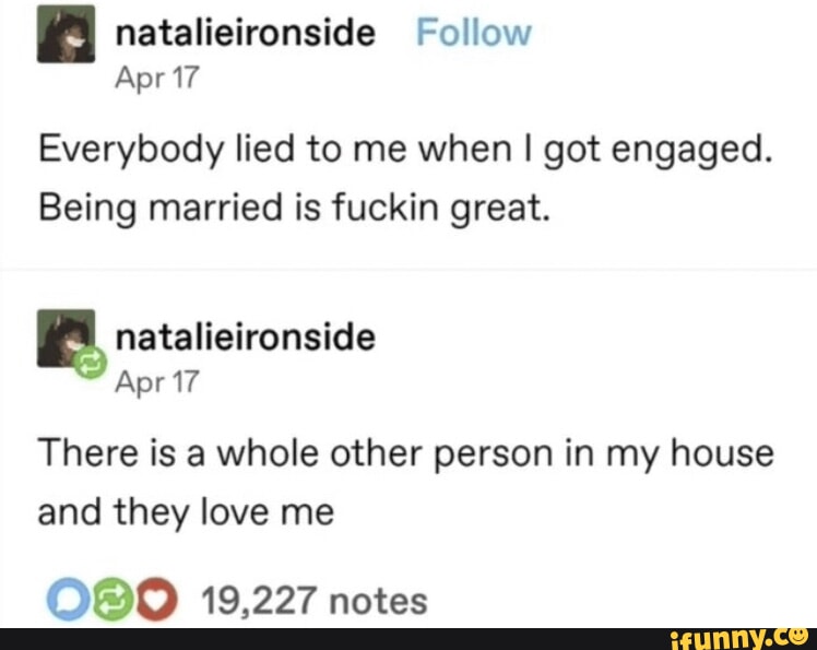 Natalieironside Follow Apr 17 Everybody lied to me when I got engaged ...