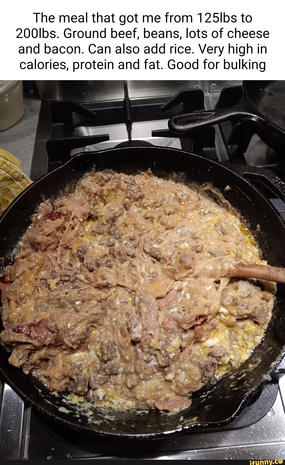 The meal that got me from 125lbs to 200lbs. Ground beef, beans, lots of ...