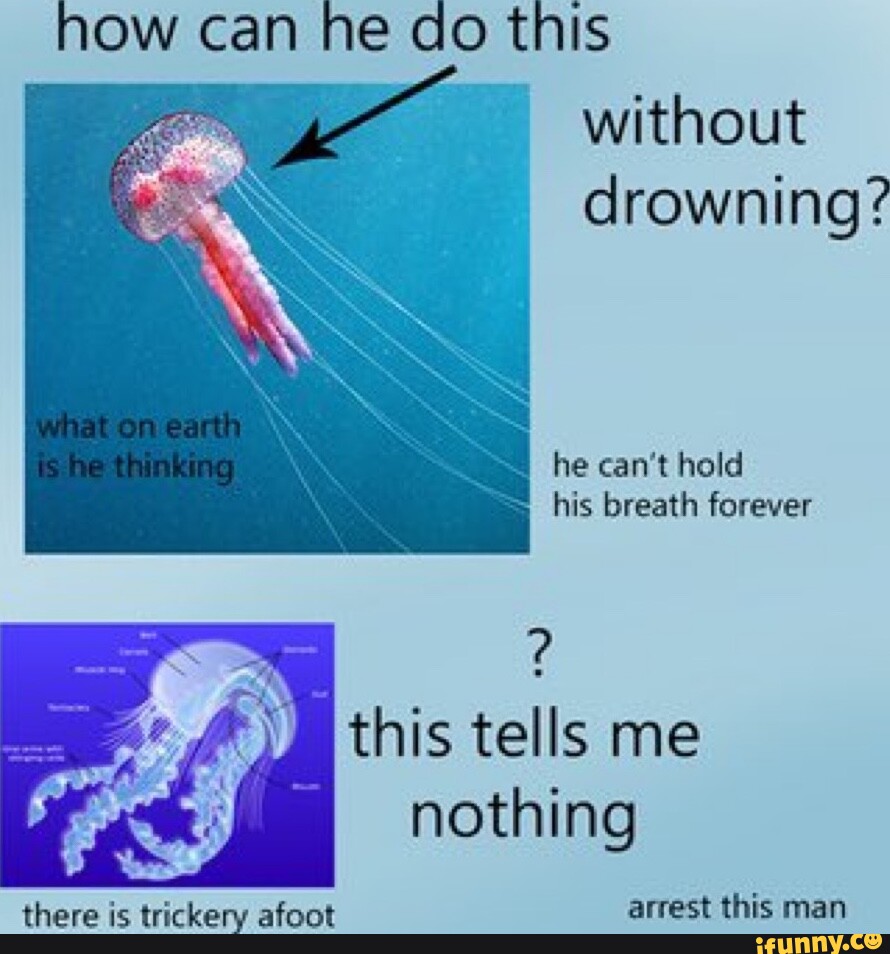 Now can he do this without drowning? he can't hold his breath forever ...