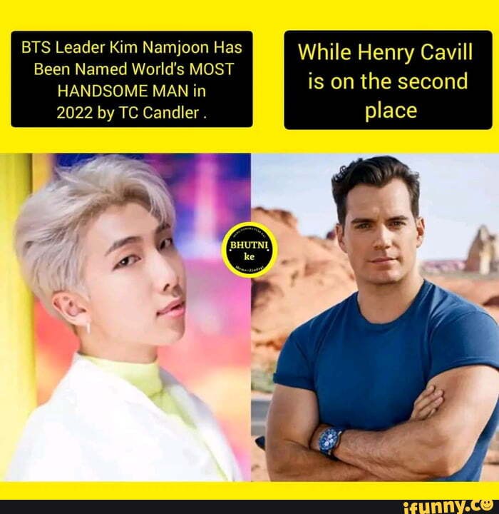 Bts Leader Kim Namjoon Has While Henry Cavill Been Named World S Most