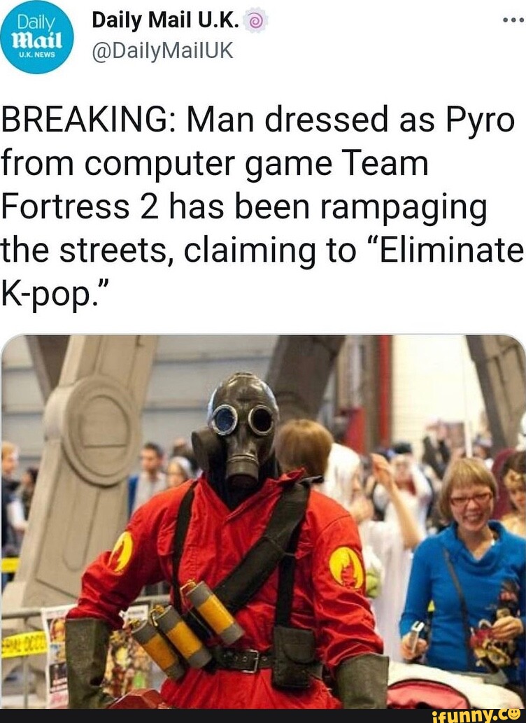 Daily Mail UK. Mail BREAKING: Man dressed as Pyro from computer game ...