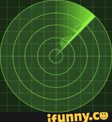 Radar memes. Best Collection of funny Radar pictures on iFunny