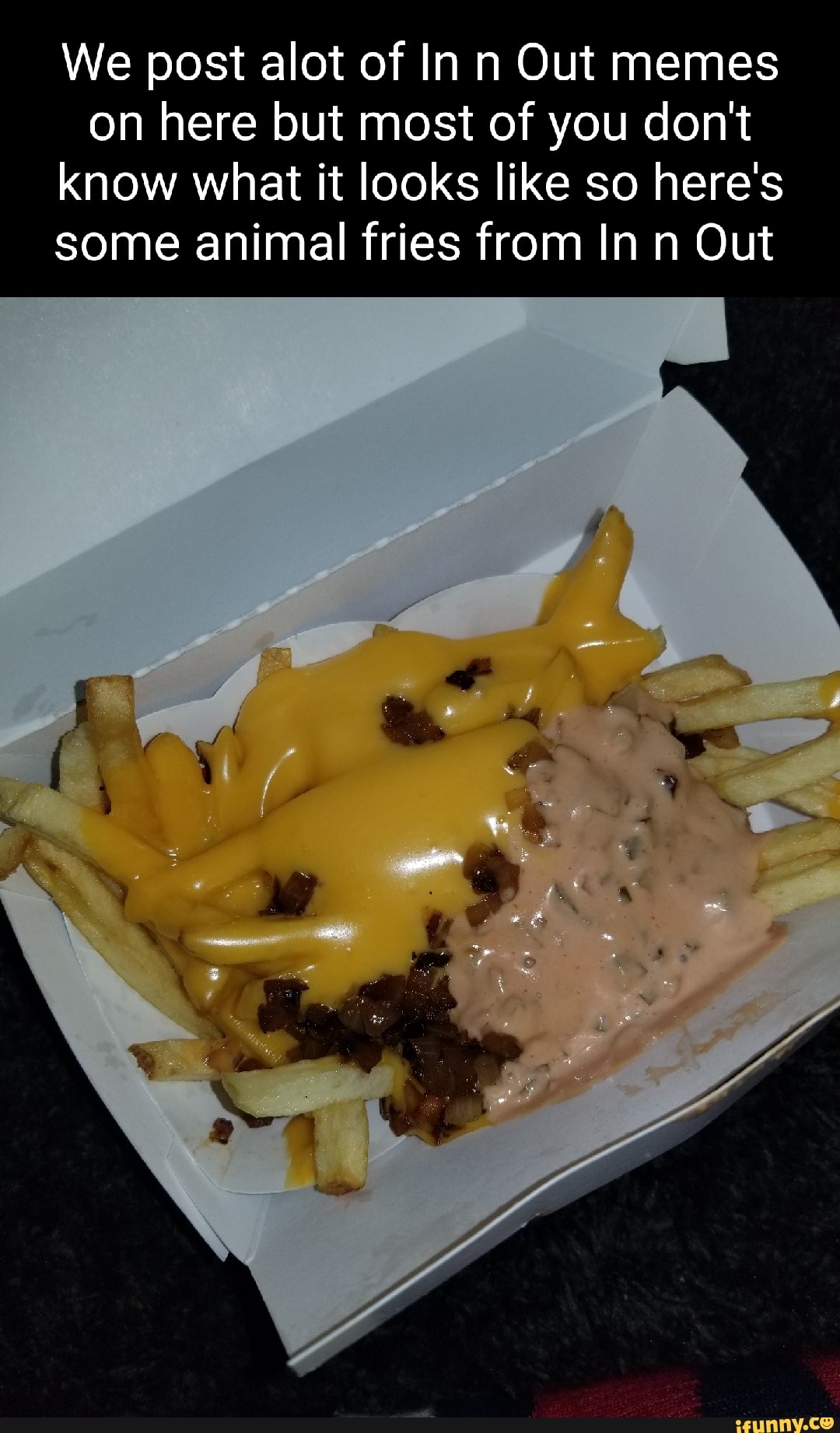 We post alot of In n Out memes on here but most of you don't know what ...