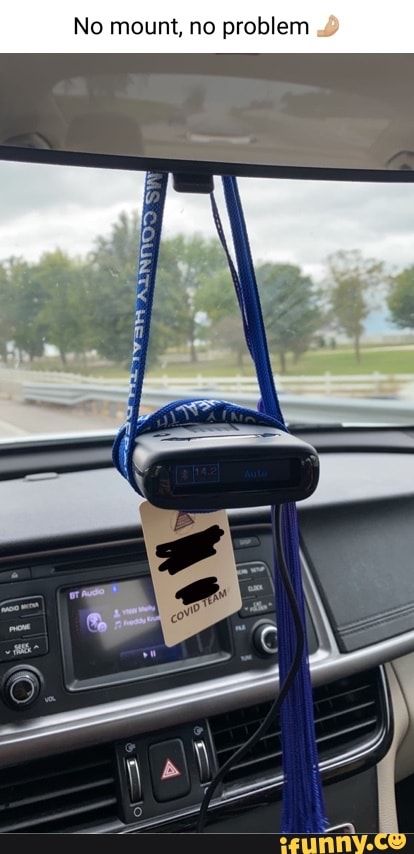 No mount, no problem - iFunny