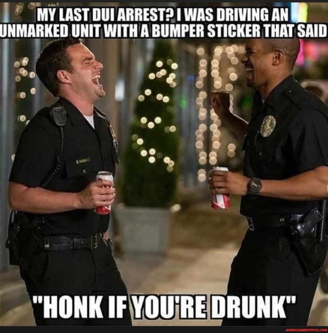 MY LAST DUI ARREST? WAS DRIVING AN UNMARKED UNIT WITH A BUMPER STICKER ...