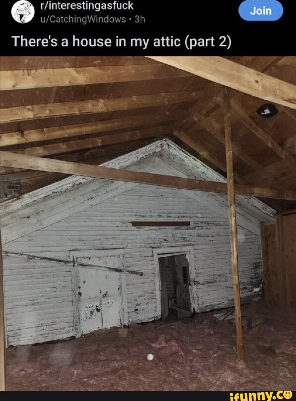 Rimerestingasfuck Join ) windows There's a house in my attic (part 2 ...